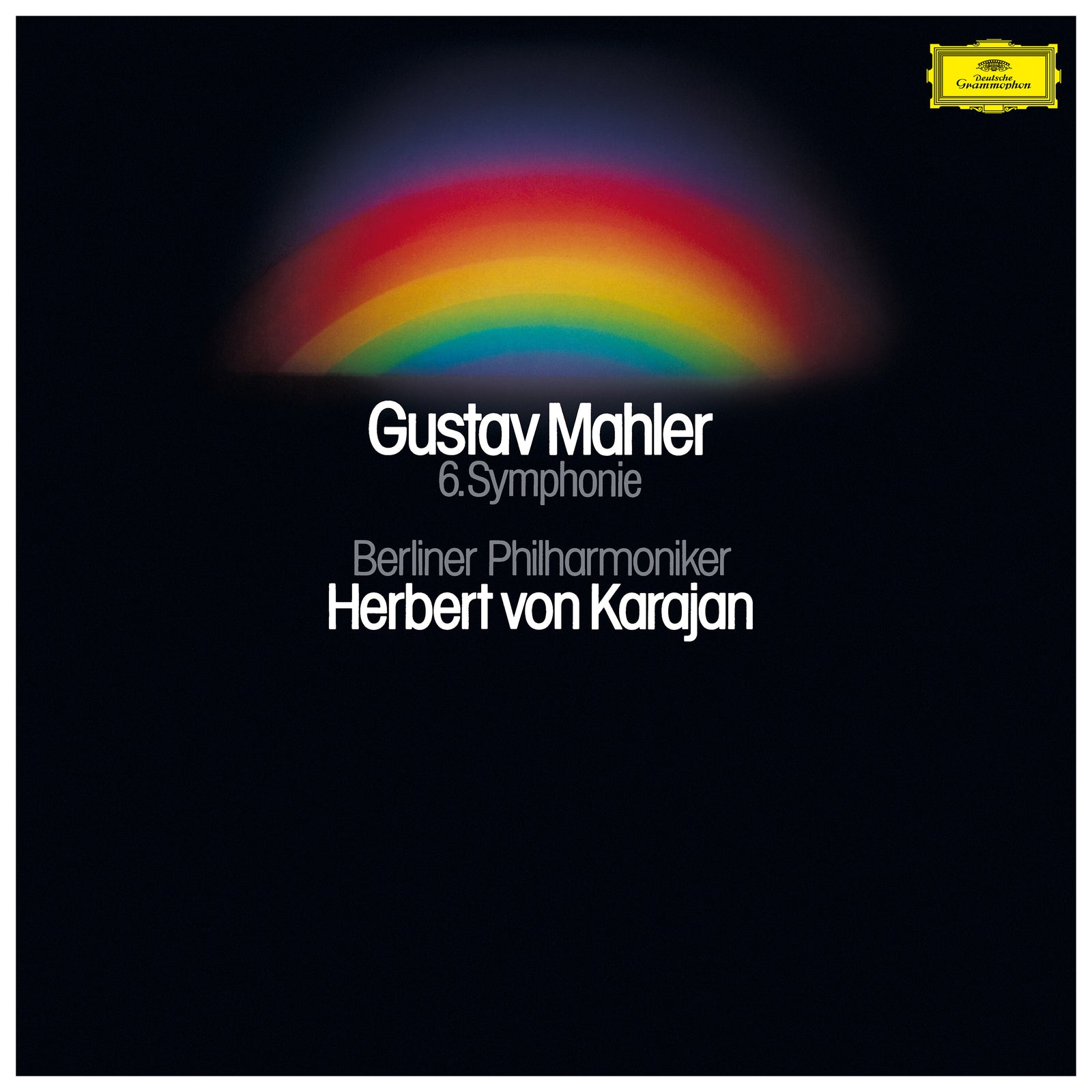 Mahler: Symphony No. 6 - Deutsche Grammophon